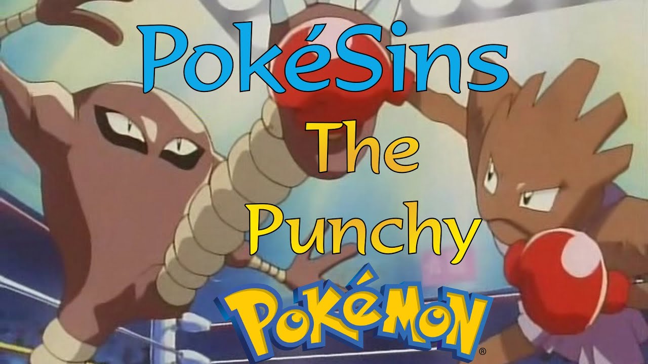 PokéSins Ep29: The Punchy Pokémon - YouTube