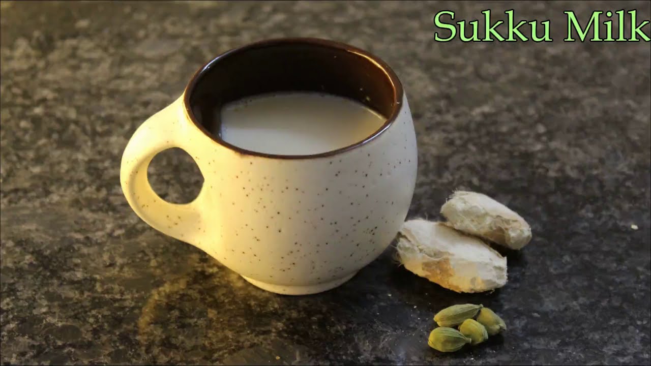 sukku milk | சுக்கு பால் | Dry Ginger milk / Health Benefits - Good for ...