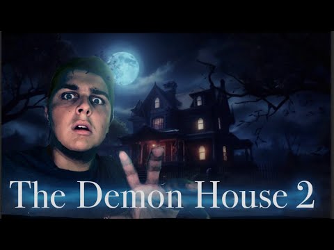THE DEMON HOUSE 2: We Survived 24 Hours in The Most HAUNTED House - YouTube
