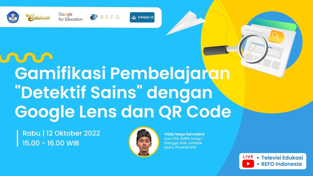 Gamifikasi Pembelajaran "Detektif Sains" dengan Google Lens dan QR Code - YouTube