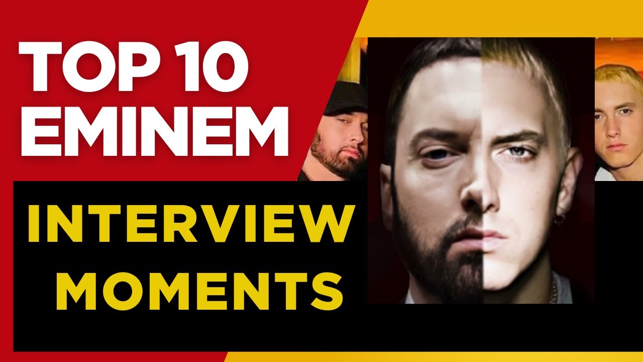 Top 10 Eminem interview moments - YouTube