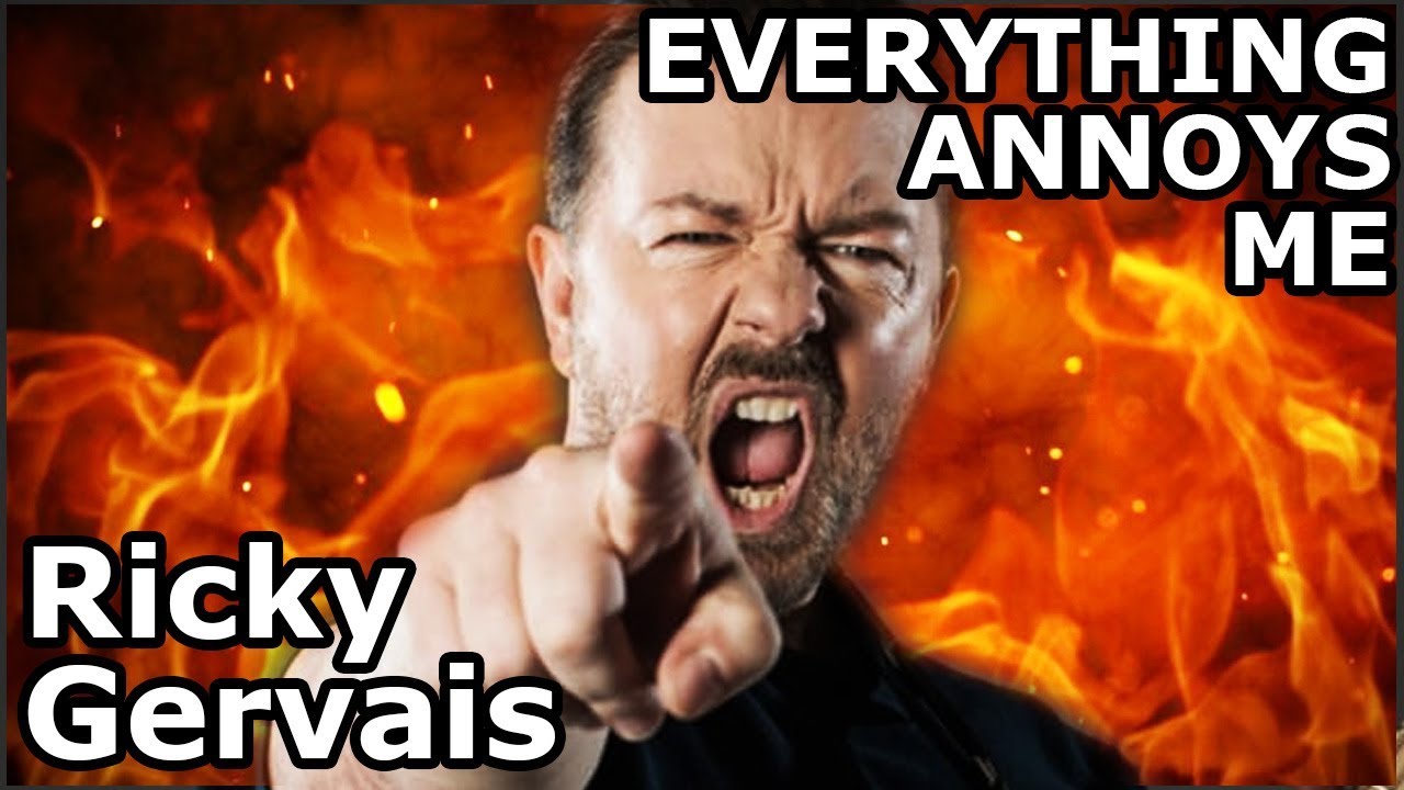 Ricky Gervais is Annoyed By Everything - YouTube