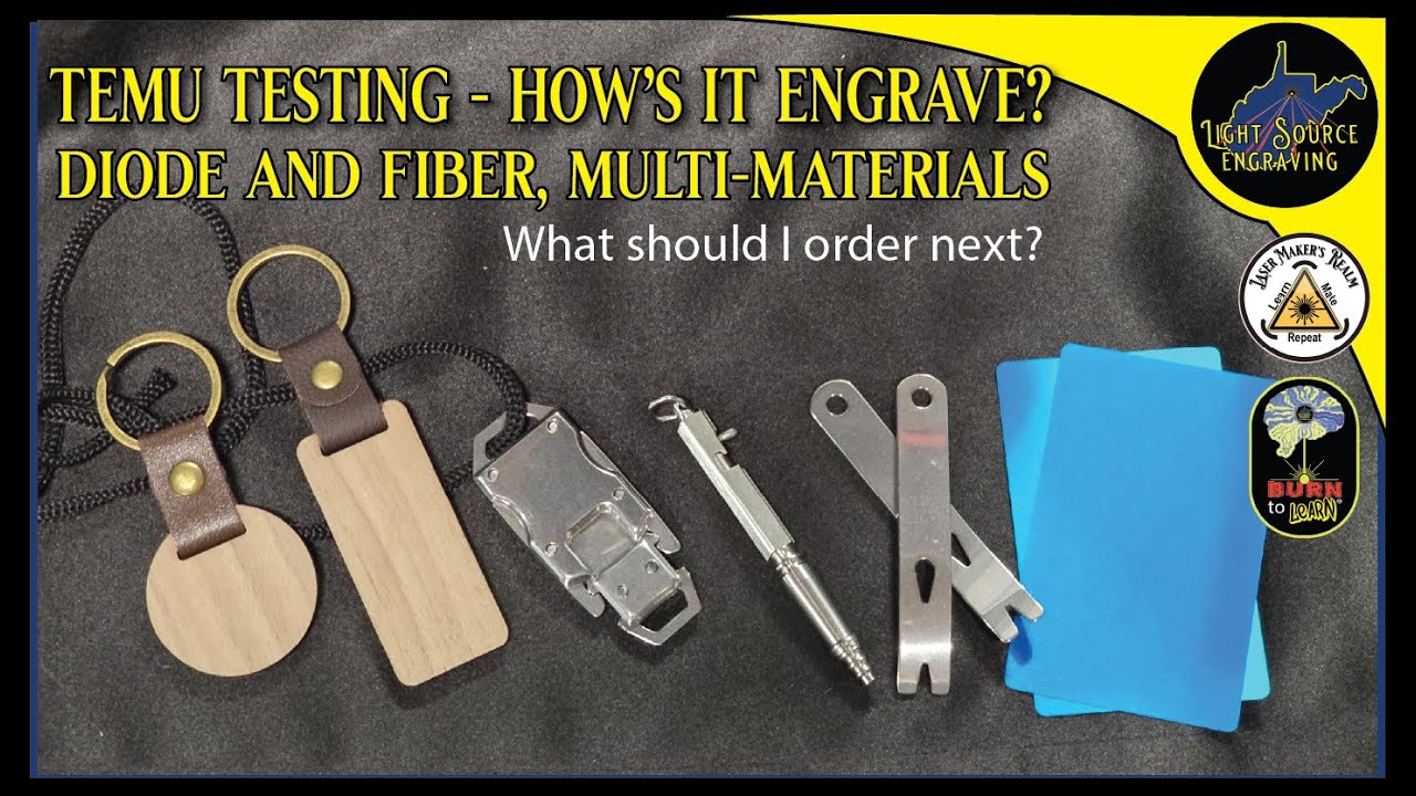 Temu Engraving Testing with a DIODE and FIBER Laser - Lasermatic 30w ...