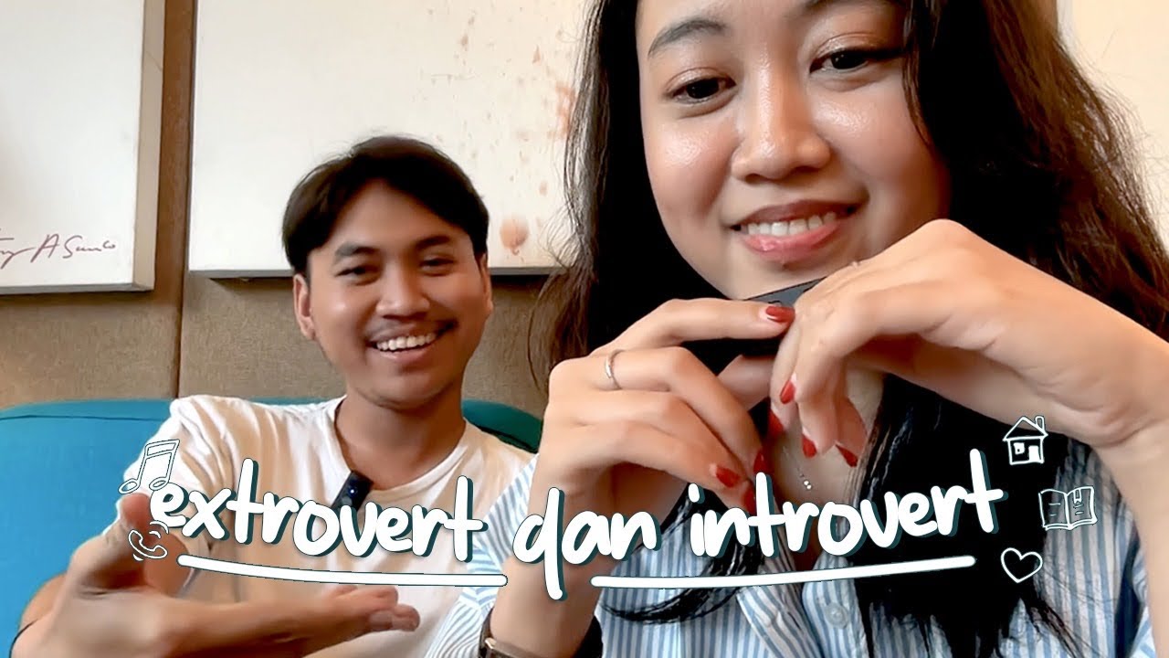bedanya introvert dan extrovert - YouTube