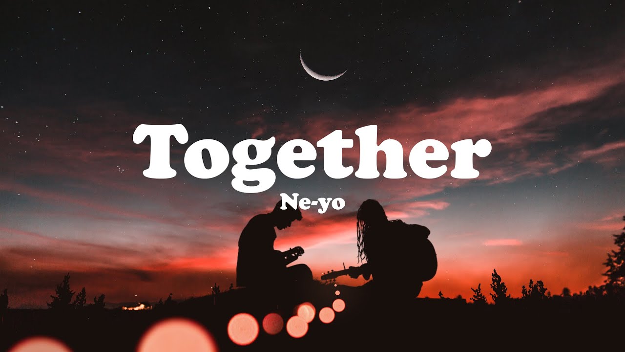Ne-yo - Together - YouTube