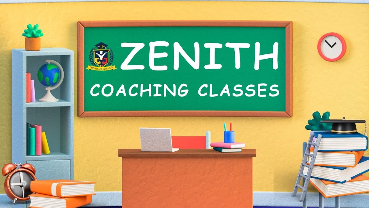 ZENITH COACHING CLASSES - YouTube