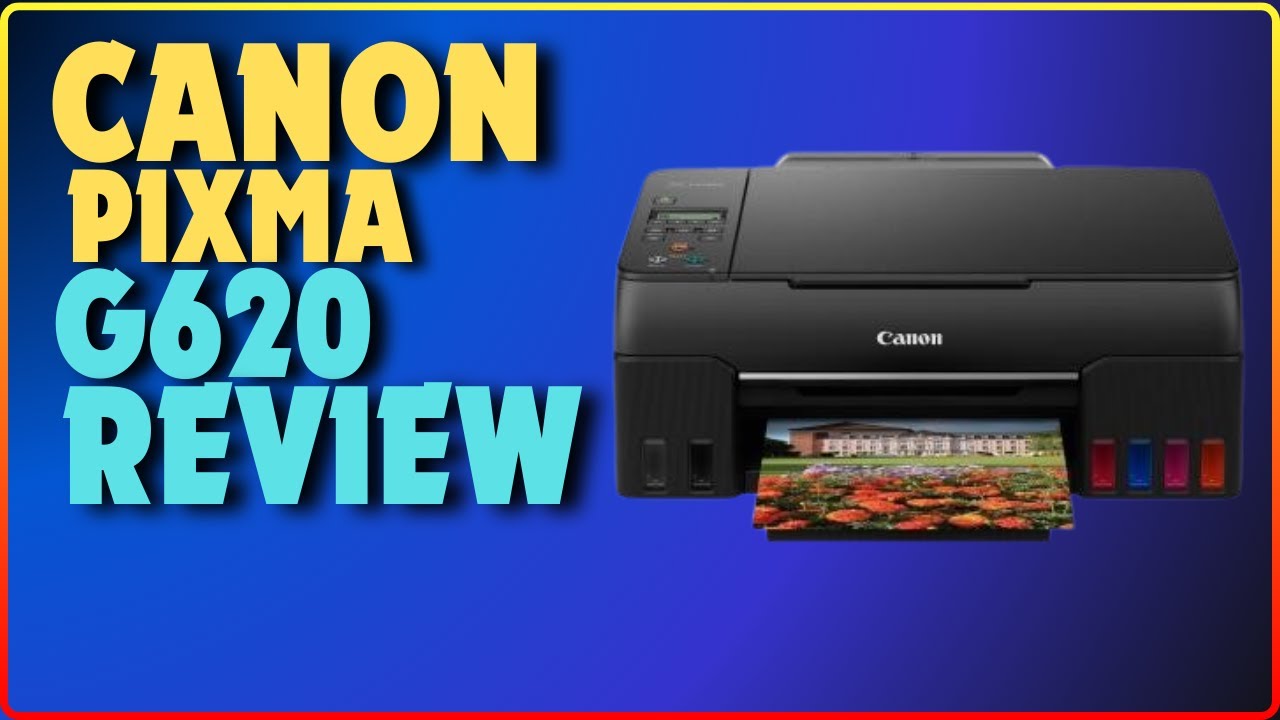 Canon PIXMA G620 All-in-One Printer | MegaTank Solution - YouTube