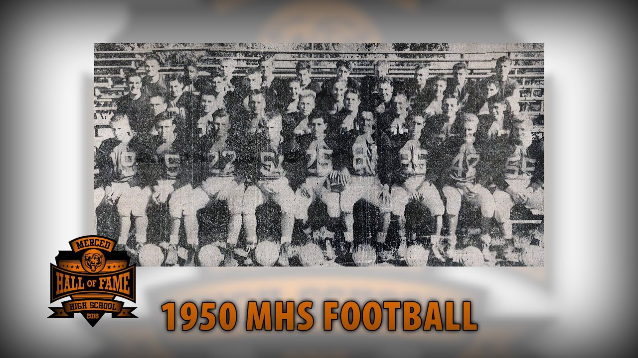 Merced High School Sports Hall of Fame - 1950 Football Team - YouTube
