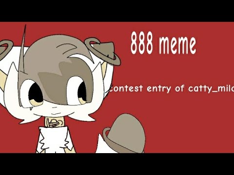 888 meme contest entry of @Catty_lovesmilo - YouTube