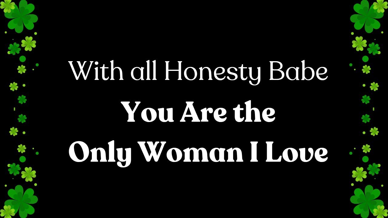 You Have Me Babe ☘️ Every Part of Me ☘️ Mind, Body, Heart, and Soul (A ...
