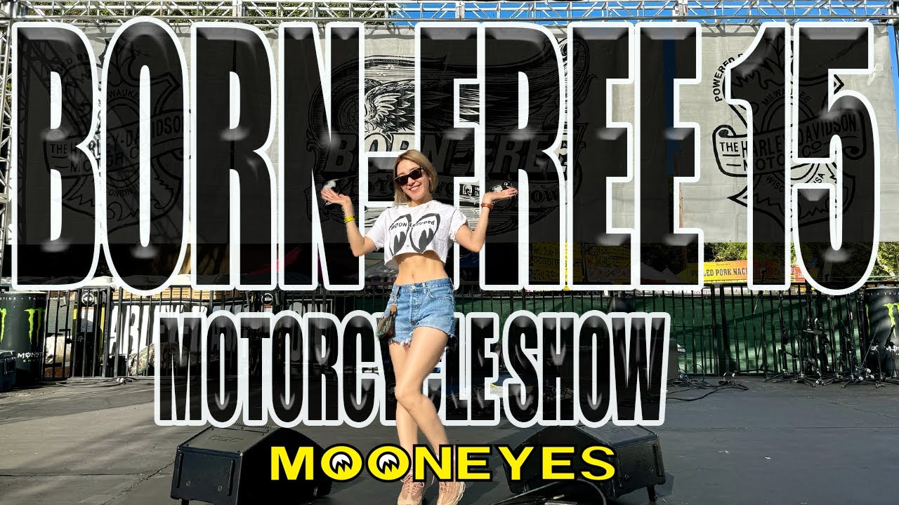 Born Free Show 15, 2024 -MOONEYES Imagineer emi- - YouTube