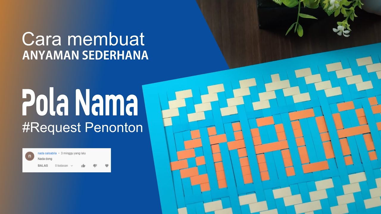 Cara Mudah Membuat Anyaman Kertas | Pola Nama Nada - YouTube