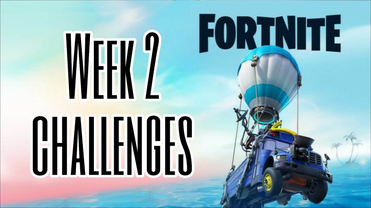 Fortnite week 2 challenges - YouTube