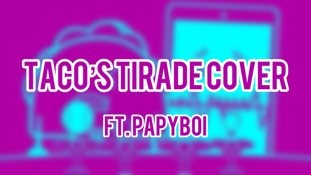 Taco’s Tirade Cover || ft. @papyboi8582 || Inanimate Insanity II Song ...