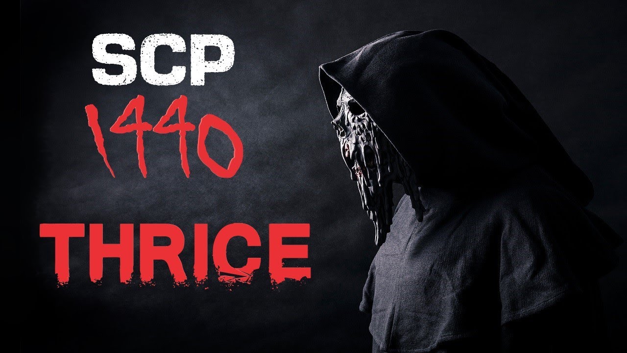 "Thrice" SCP 1440 Tale - SCP Narration - YouTube