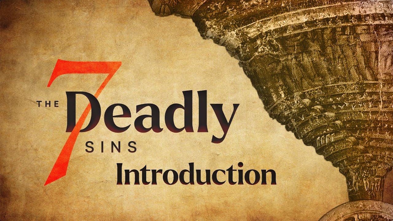 Introduction | The Seven Deadly Sins | Episode 1 - YouTube