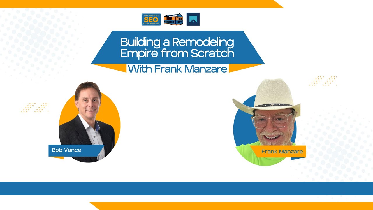 Building a Remodeling Empire from the Ground Up with Frank Manzare ...