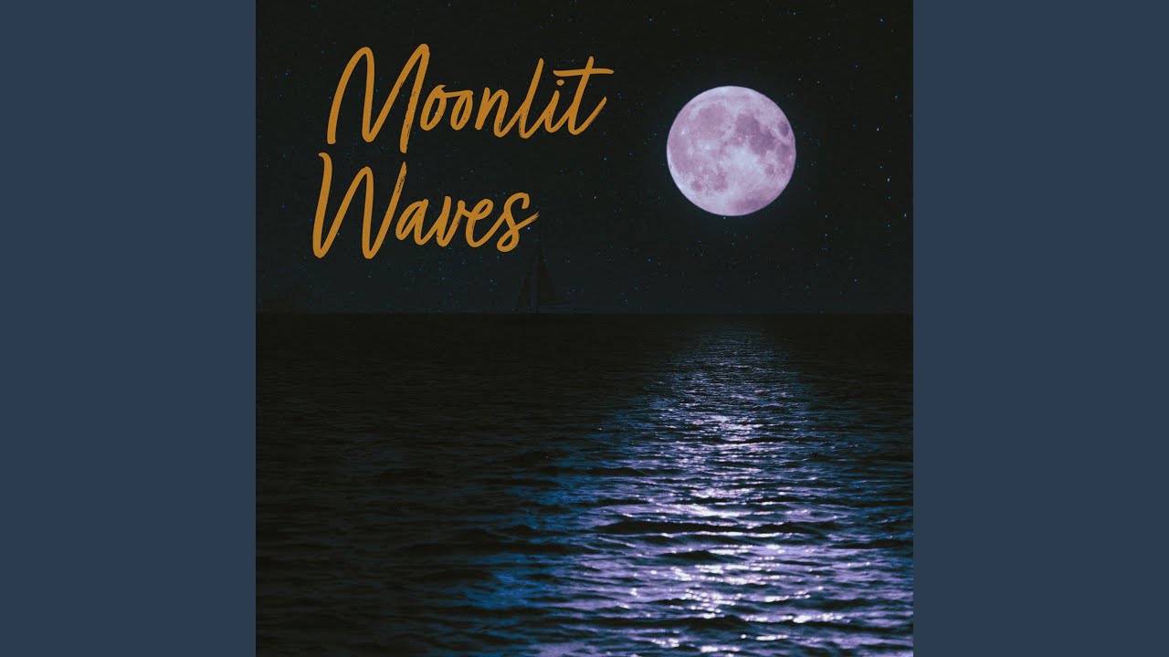 Moonlit Waves - YouTube Music