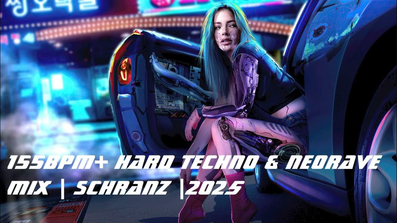 155BPM+ HARD TECHNO & NEORAVE MIX | SCHRANZ | 2025 - YouTube