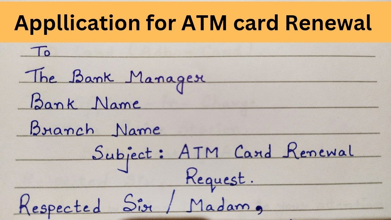 Application to bank for ATM Card renewal - YouTube