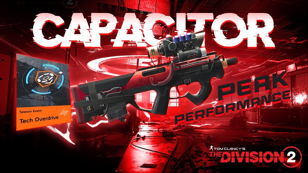 Break The Limit with 12 Core Capacitor Tech Overdrive Build | Division ...