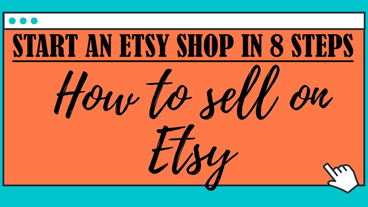 How to Open an Etsy Shop 8 Steps to Get Started - YouTube