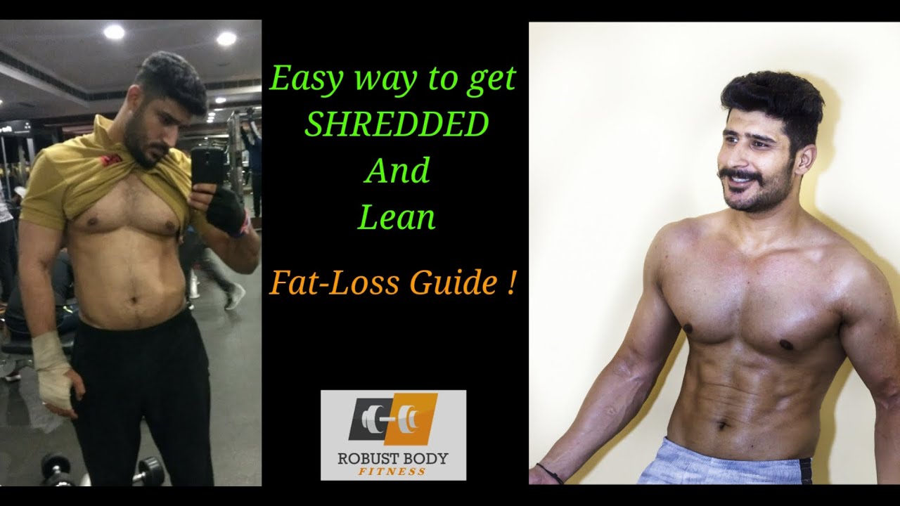 Easiest way to get Lean and Shredded -A fat loss Tips - YouTube