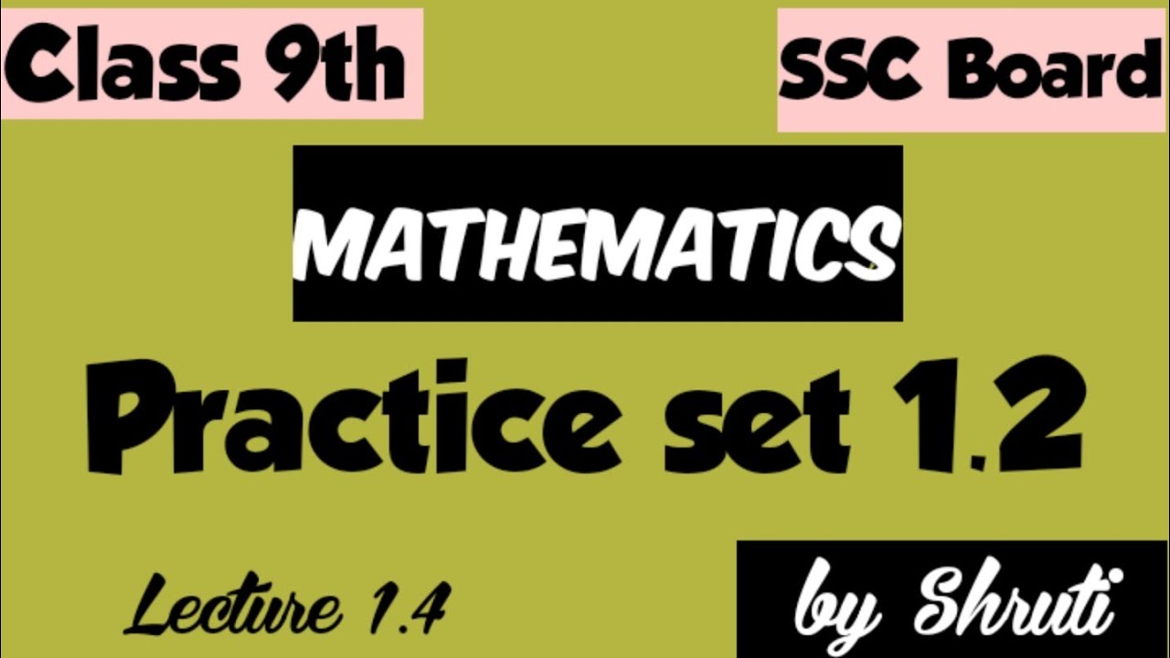 Class IX Mathematics Practice set 1.2 - YouTube