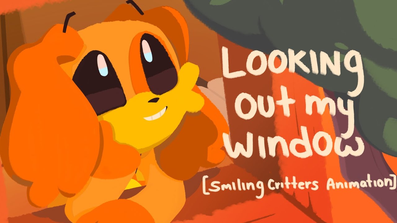 Looking out my window [Smiling Critters Animation] - YouTube
