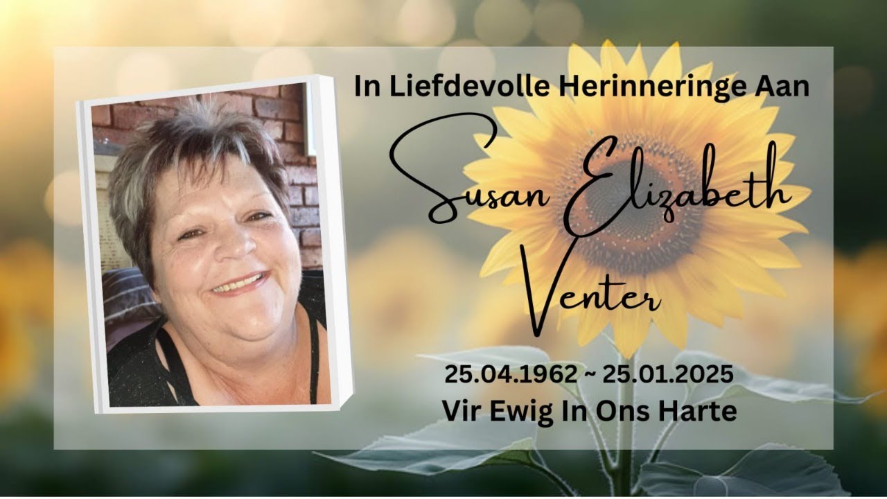 In Liefdevolle Herinneringe Aan Susan Elizabeth Venter ( 25.04.1962 ...