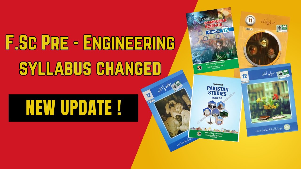 Time to Change F.Sc Pre-Engineering Syllabus | Fsc Syllabus Changed ...