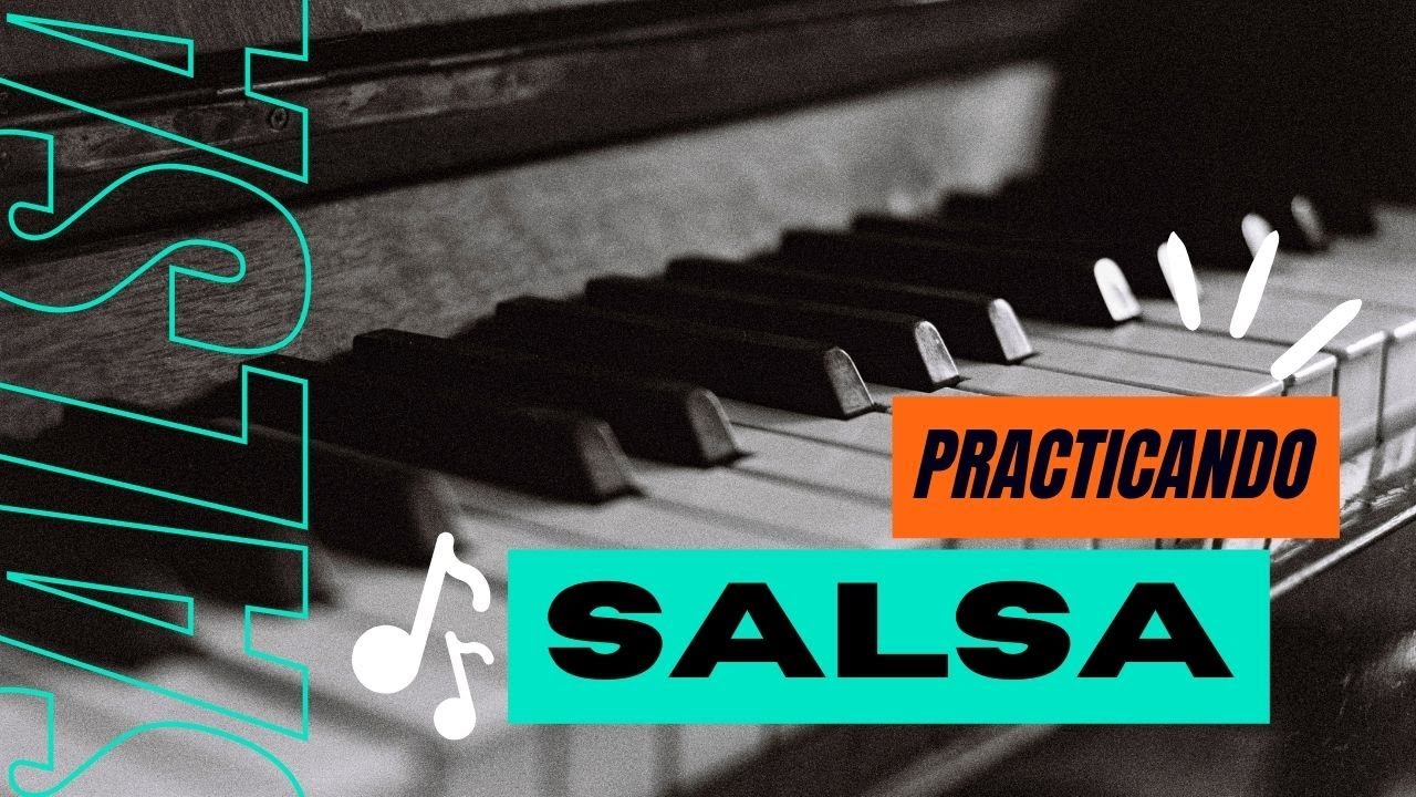 Practicando SALSA en PIANO | TUMBAO 🎹 - YouTube