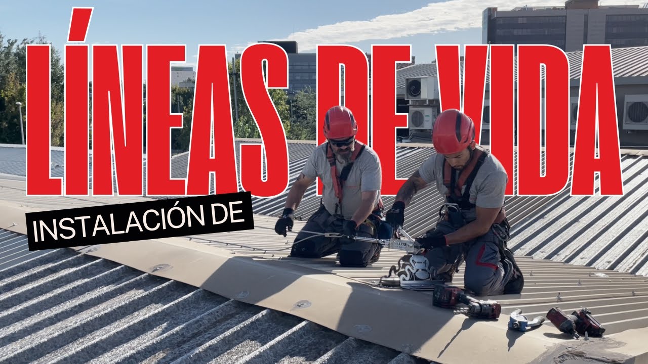 Instalación de Líneas de Vida en Cubierta: Paso a Paso con Santi y John ...