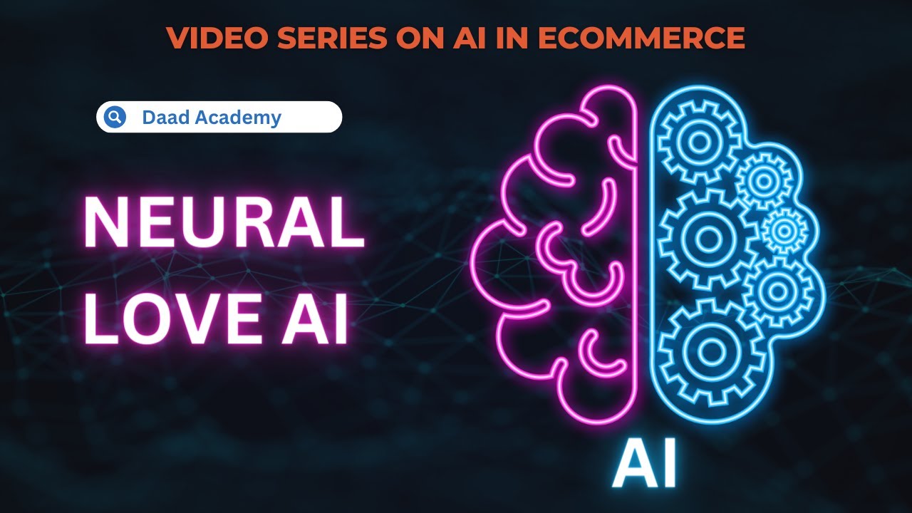 Neural Love AI| AI Video Series :14 | Daad Global - YouTube
