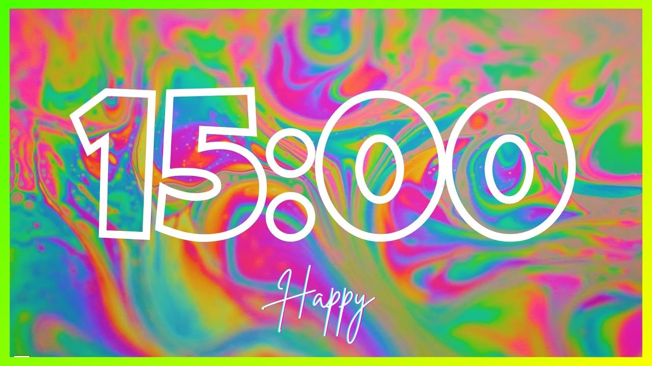 15 Minute Timer With Music For Classroom | Study - Relax - Happy ...