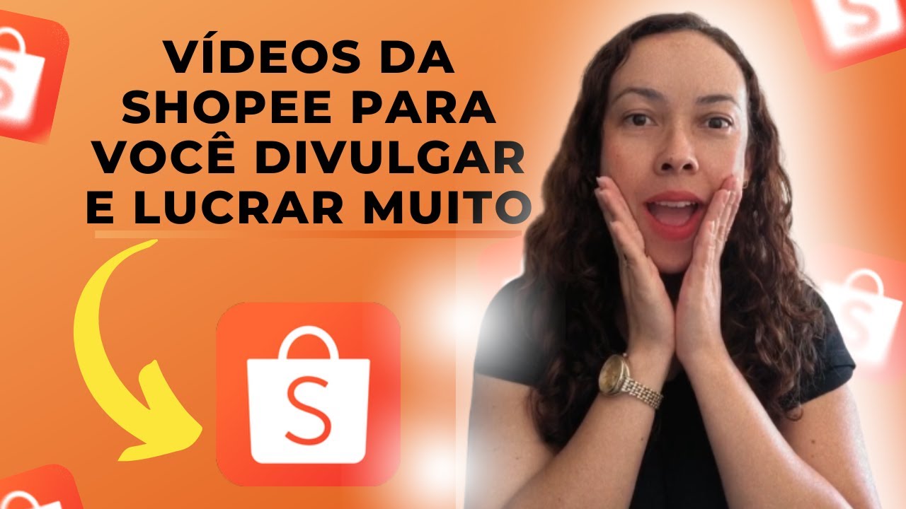 Onde Encontrar Vídeos da Shopee para Divulgar - Canal de Achadinhos da ...