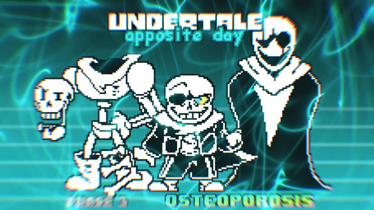 [Undertale:Apposite Day]UST Phase 3 - Osteoporosis (Undertale Disbelief ...