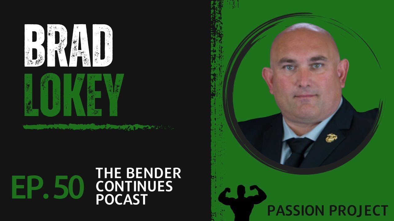 The Passion Project FT. Brad Lokey | The Bender Continues Podcast - YouTube