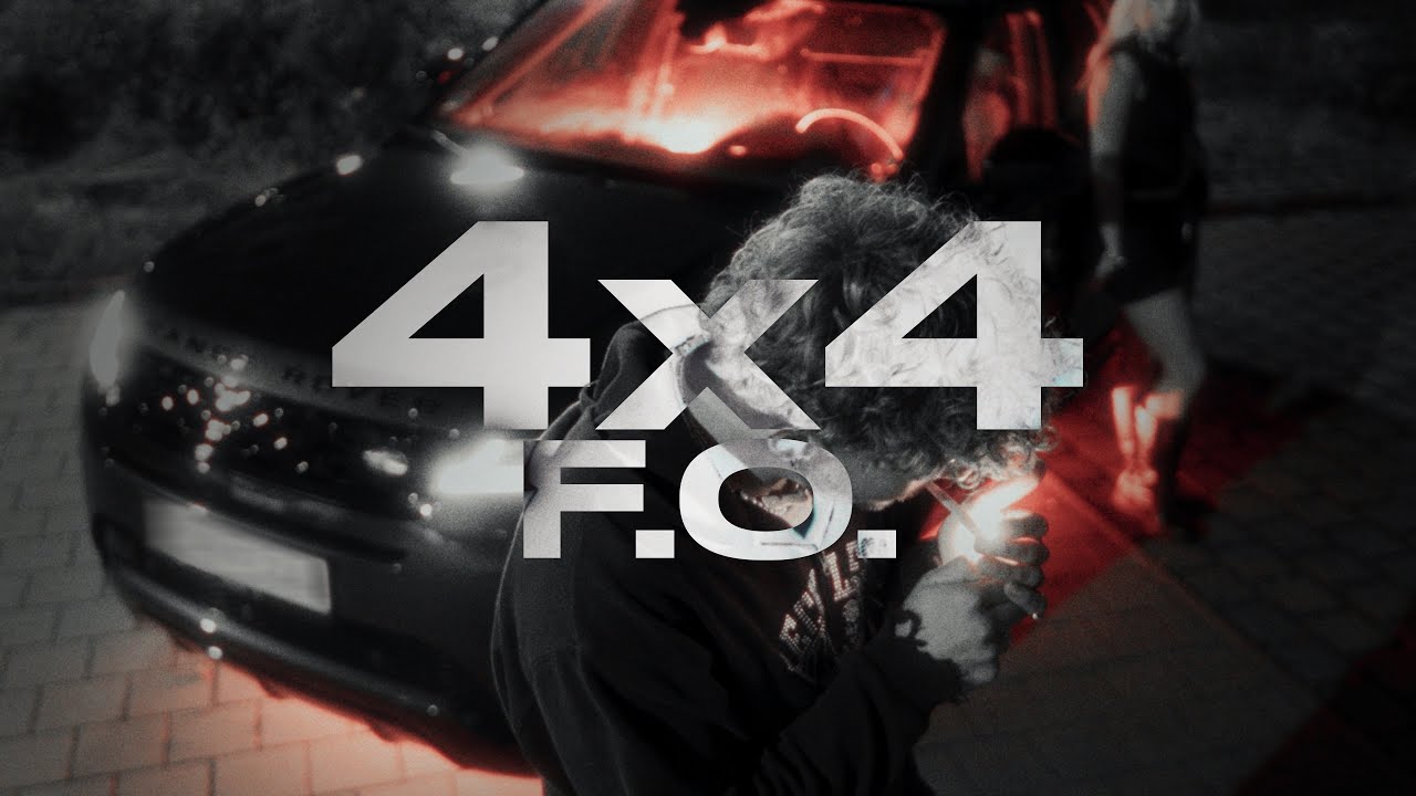 4x4 - F.O. [Official Musikvideo] - YouTube