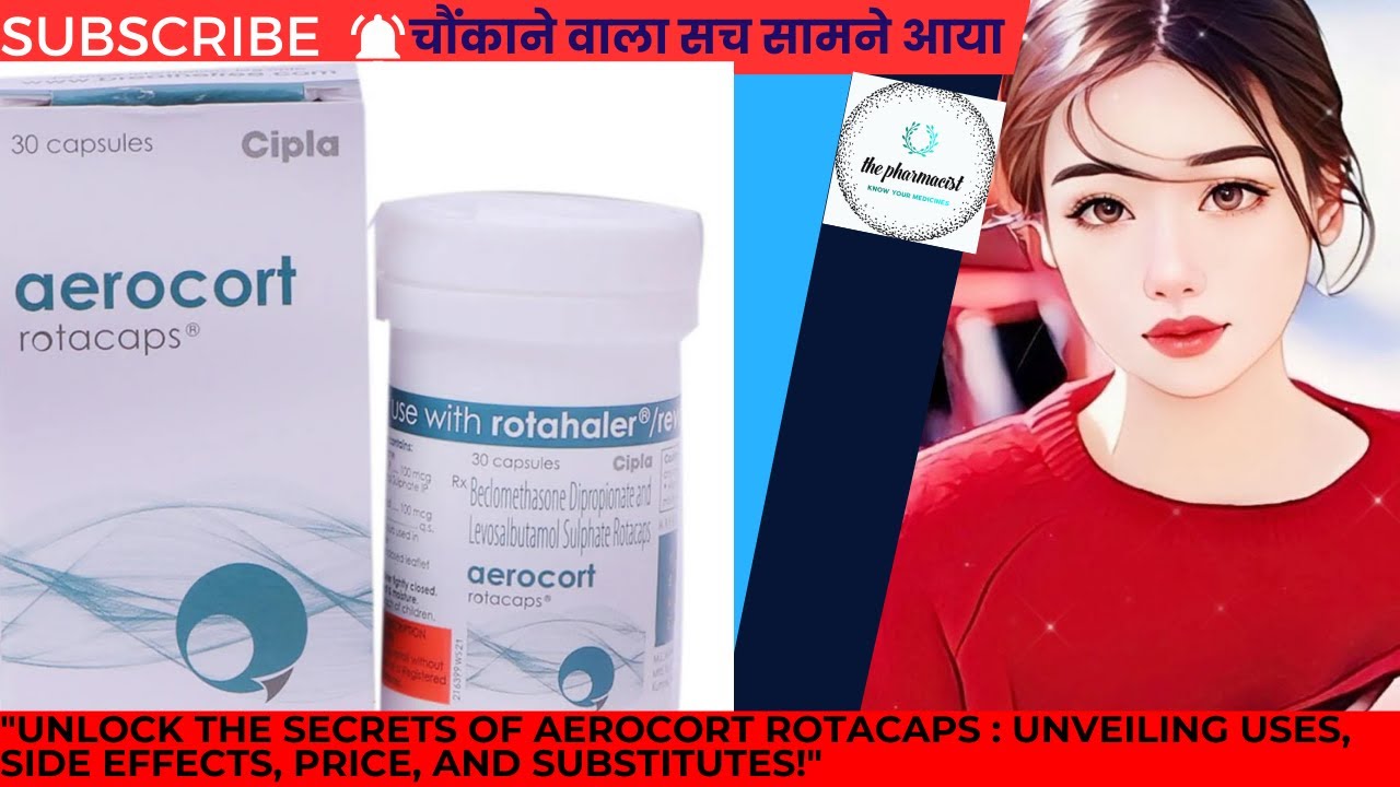 Aerocort Rotacap View Uses, Side Effect Price How To Use, in Pregnancy ...