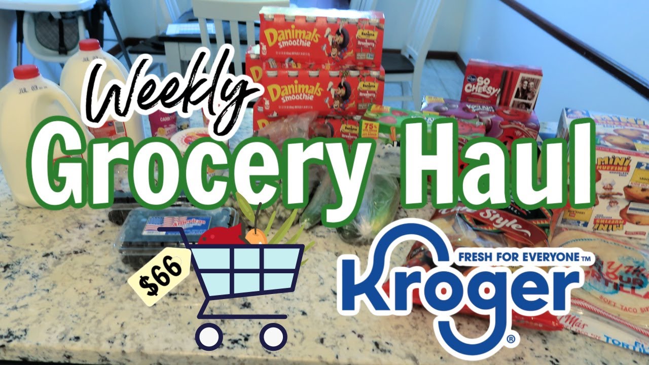 Weekly Grocery Haul | Kroger Pickup! - YouTube