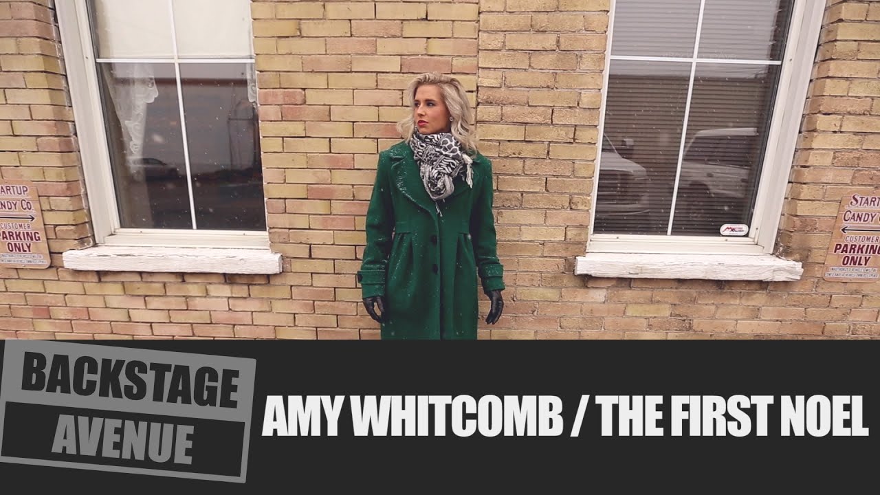 The First Noel - Amy Whitcomb - Backstage Avenue Christmas - YouTube
