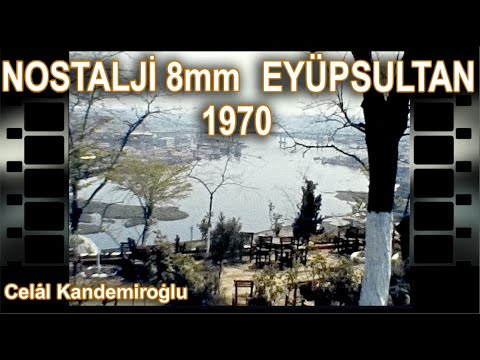 8mm film , Haliç Eyüp Sultan Pierre Loti 1970