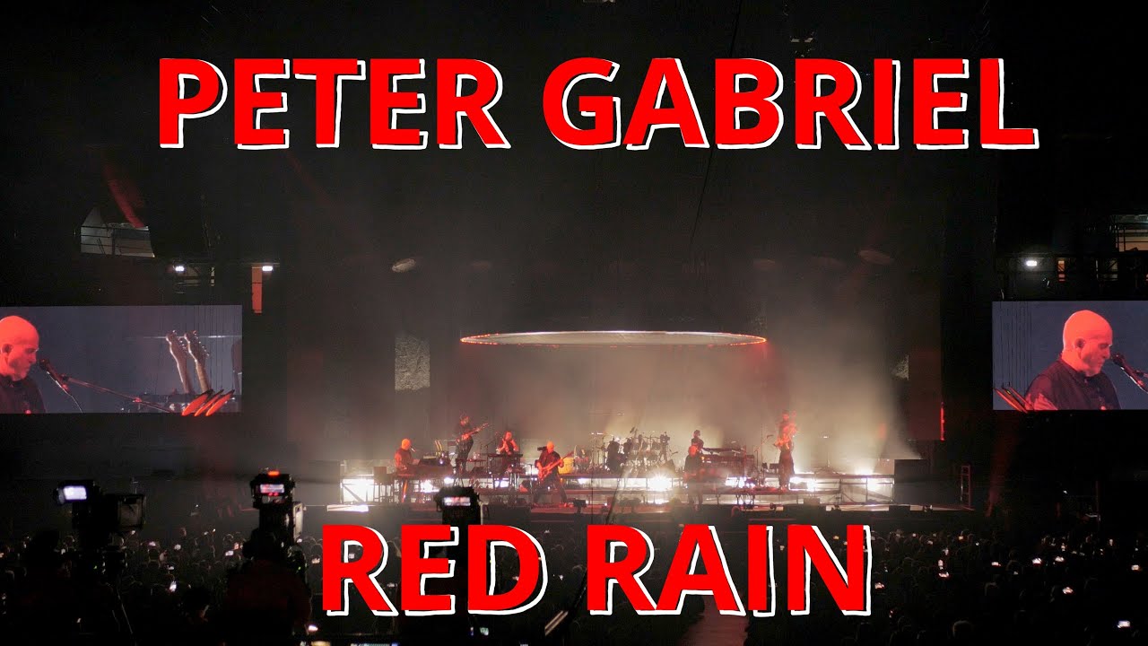 Peter Gabriel - Red Rain - 4K (Milano 21 maggio 2023) - YouTube