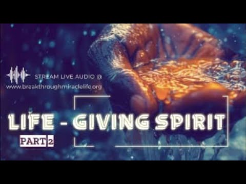 Life-giving Spirit (II) | Apostle Raymond Akwandwanaho - YouTube