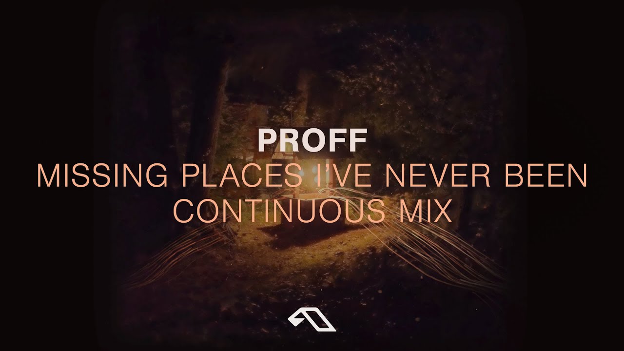 PROFF - Missing Places I've Never Been (Continuous Mix) - YouTube