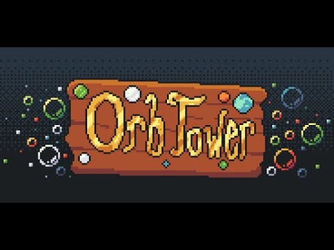 Orb Tower - PC Gameplay - YouTube