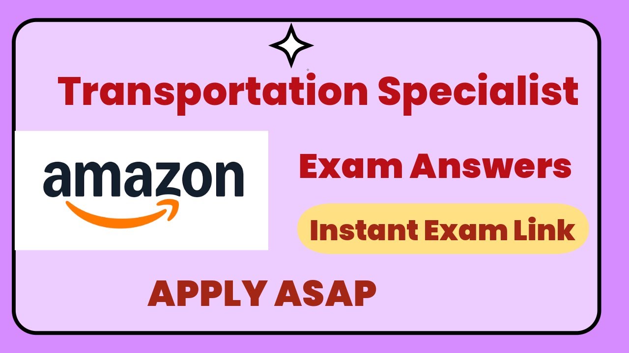 Amazon Transportation Specialist Answers | Exam Answers |Instant Exam ...