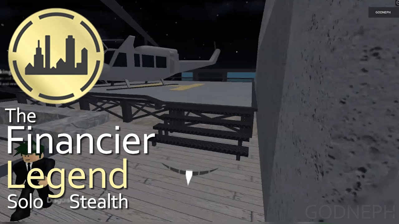 The Financier Legend Solo Stealth {Roblox Entry Point} - YouTube