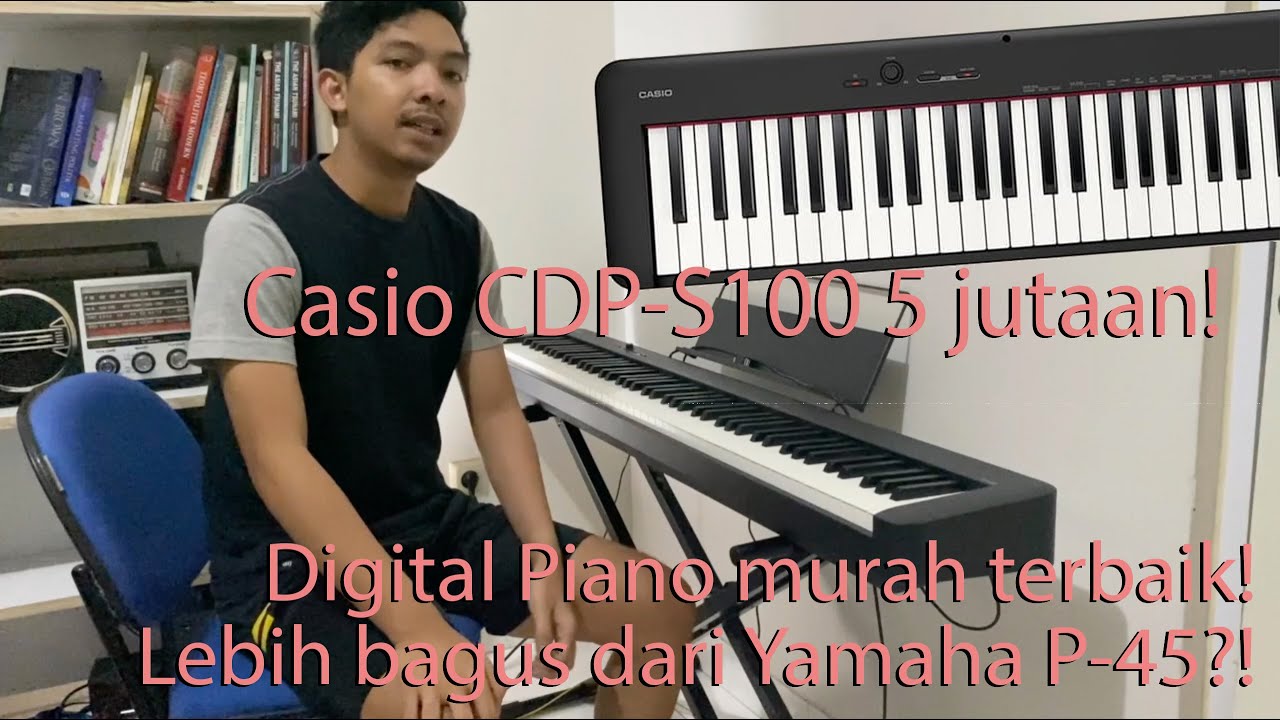 Casio CDP S-100 review, Digital Piano murah terbaik! - YouTube